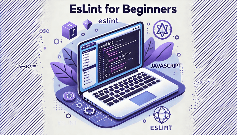 Searching ESLint for Beginners? Read This Now!